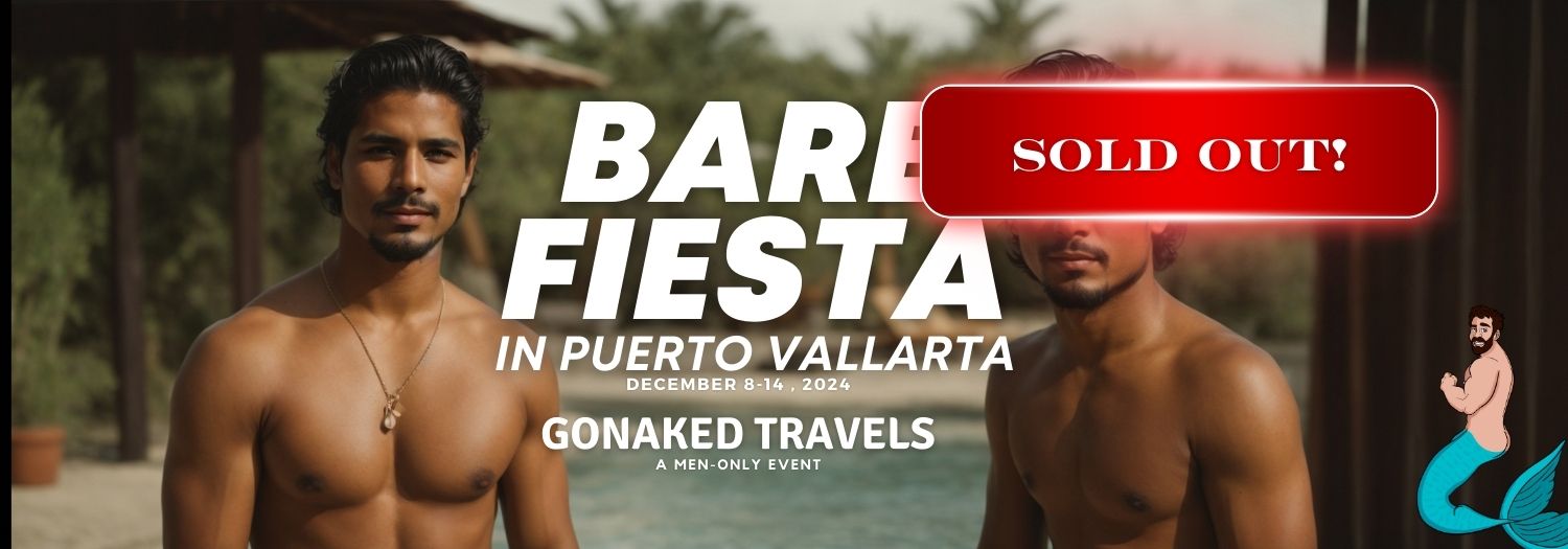 Bare Fiesta 2024! - GoNaked Travels